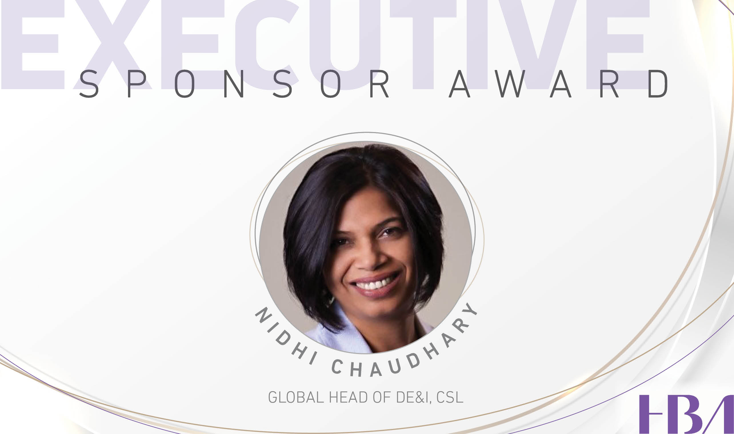 CSL’s Nidhi Chaudhary Recognized as HBA’s Inaugural Executive Sponsor | Healthcare Businesswomen ...